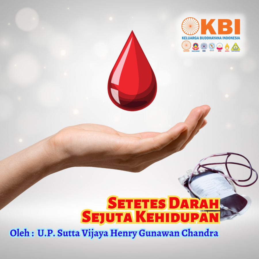 Setetes Darah Sejuta Kehidupan | KBI - Keluarga Buddhayana Indonesia