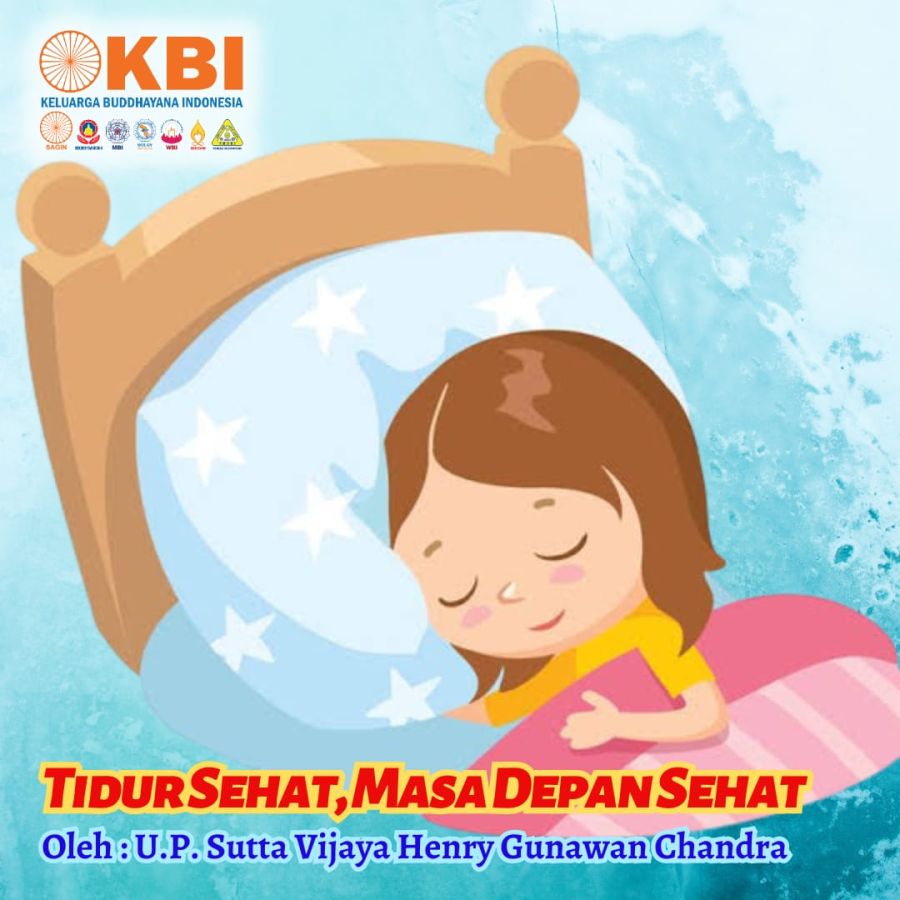 Tidur Sehat, Masa Depan Sehat | KBI - Keluarga Buddhayana Indonesia